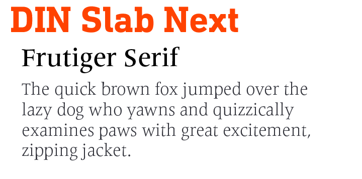 DIN® Next Slab Perfect Font Pairings | MyFonts